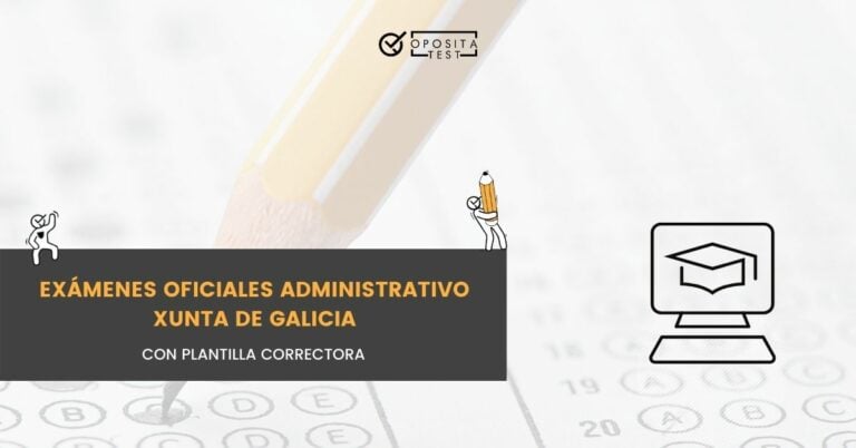 ¡Descarga GRATIS exámenes oficiales de Administrativo Xunta de Galicia!